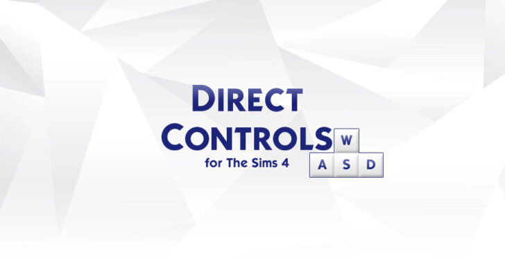 Mod: Direct Controls el mod que te permite controlar a tus Sims usando ...